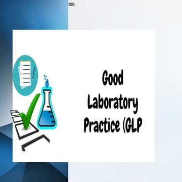 Quality Assurance_GOOD LABORATORY PRACTICE | PPTX