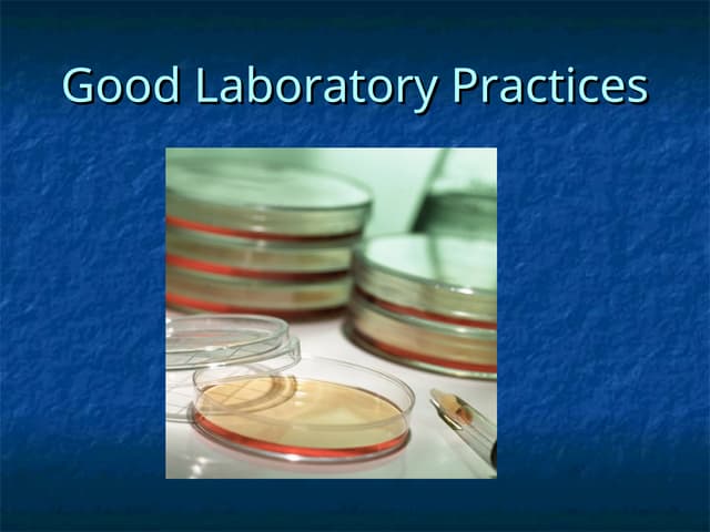 Good lab practices (GLP) | PPT | Chemistry | Science