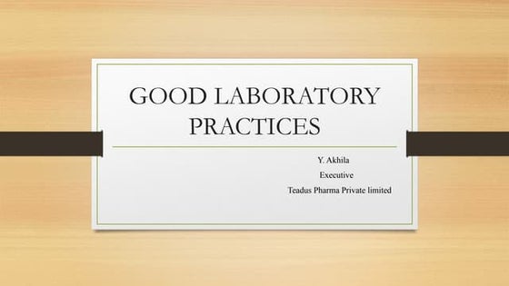 Good laboratory practices | PPTX | Pharmaceutical Industry | Industries