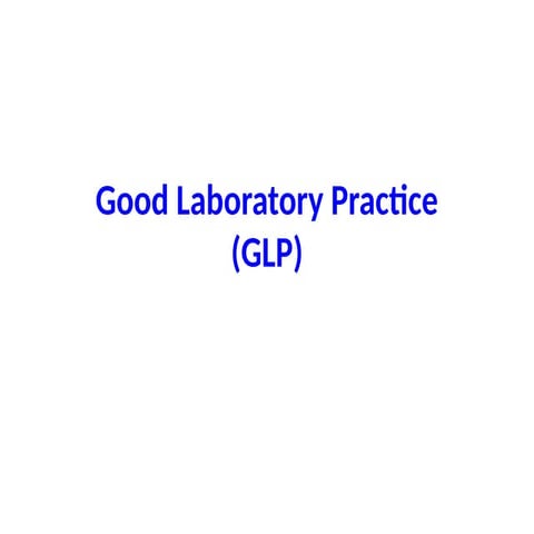 OECD principles of Good Laboratory Practice. | PPTX