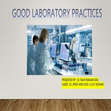 Good laboratory practices of pharmaceuticals | PPTX