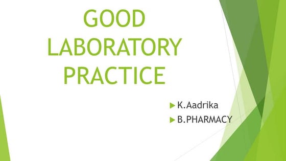 GLP (Good Laboratory Practices) | PPT