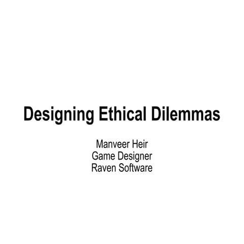 Designing Ethical Dilemmas | PPT