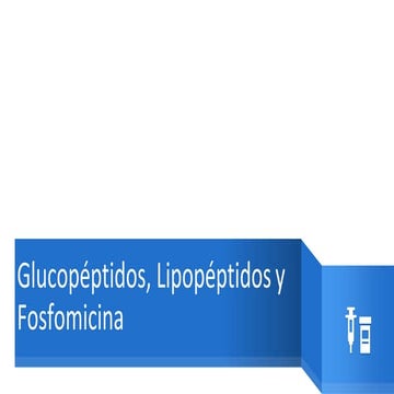 Antibióticos Glucopeptidos | PPTX
