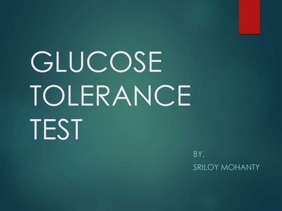 Glucose Tolerance Test | PPTX | Endocrine and Metabolic Diseases ...