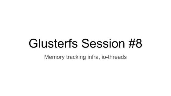 Glusterfs session #13 replication introduction | PPT