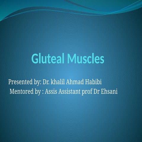 Gluteal regoin 0000000000000000000 .pptx