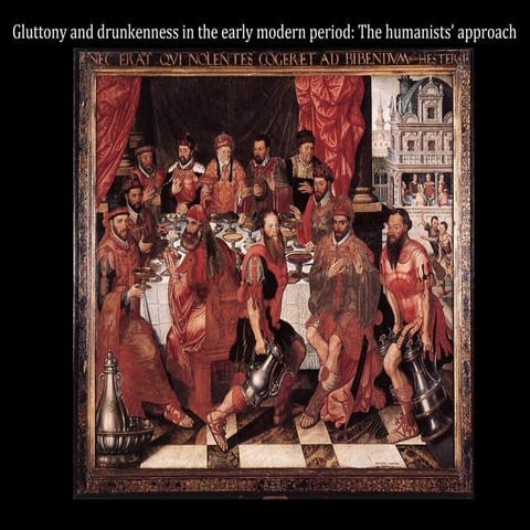 Gluttony and drunkenness in the early modern period | PPT