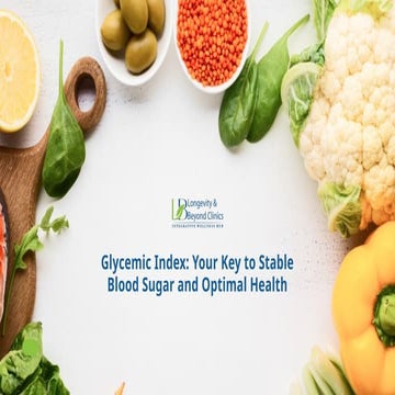 Glycemic Index Your Key to Stable Blood Sugar and Optimal Health | PPT