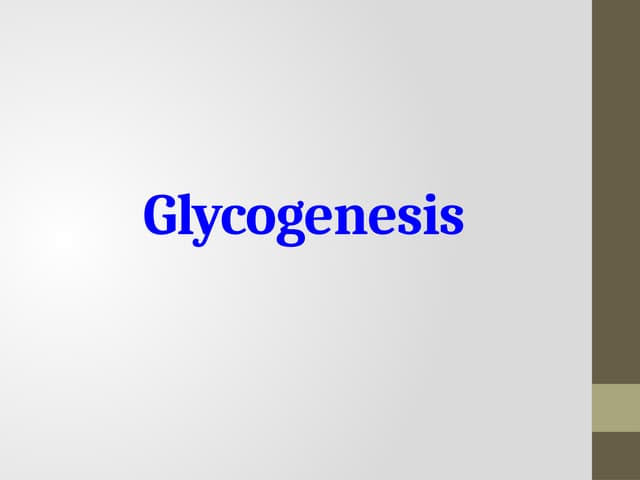 GLYCOGENESIS | PPTX