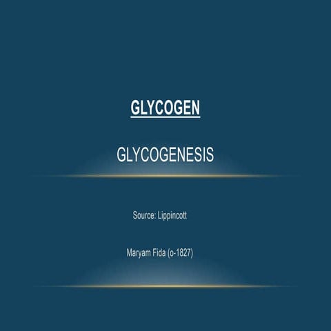 GLYCOGENESIS | PPTX