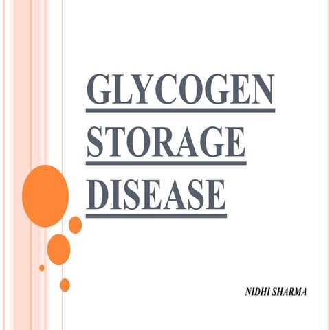 Glycogen storage disease | PPTX