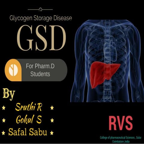 GSD, glycogen storage disease | PPTX
