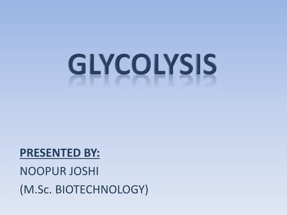 Glycolysis | PPTX | Chemistry | Science
