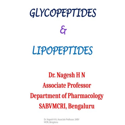 Glycopeptide & Lipopeptides Antibiotics.pptx