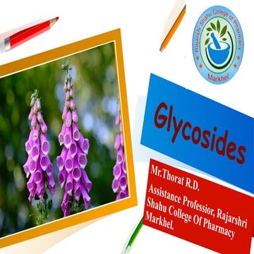 Glycoside Unit B.pharmacy III rd years pharmacognosy -II | PPTX
