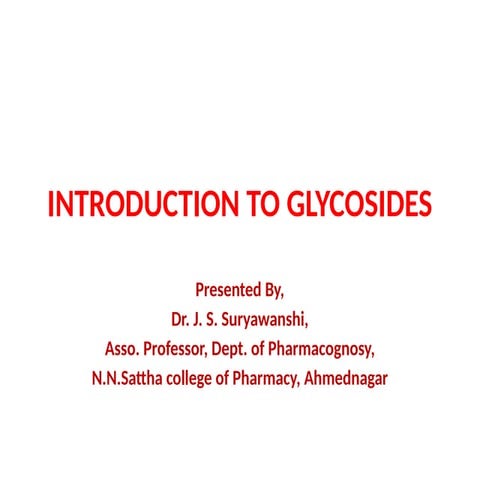 General Introduction to Glycosides presentation | PPTX
