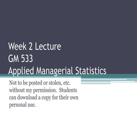 Gm533 week 2 lecture march 2012 | PPTX