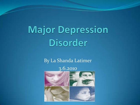 Major depressive disorder | PPT