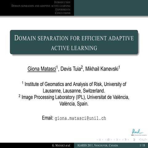 GMatasci_Talk_DomainSeparationForEfficientAdaptiveAL_IGARSS2011.pdf