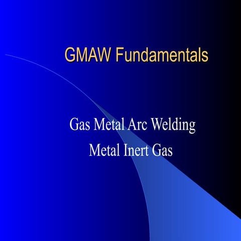 Gmaw transfer modes | PPTX