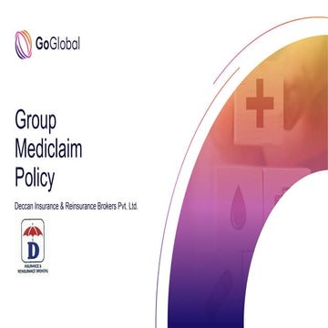 GMC Policy PPT_Goglobal India ( 2024 - 2025 )_Rs. 10,00,000.pdf