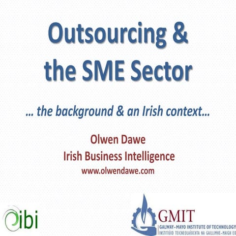 Outsourcing and the SME Business Model | Presentation to GMIT Business Students | PPT