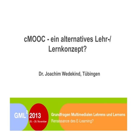 Vortrag GML13 zu cMOOCs | PPT