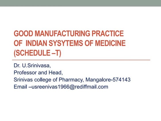 Schedule T Good Manufacturing Practice Indian systems of Medicine | PDF | Pharmaceutical ...