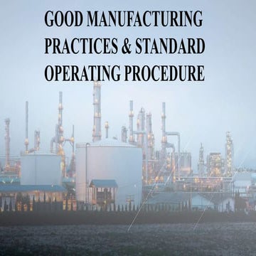 good manufacturing practices presentation | PPTX