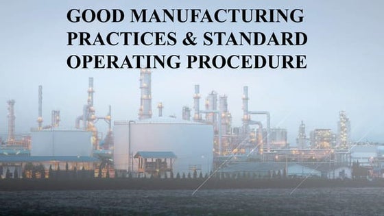 10 Principles of Good Manufacturing Practice (GMP) | PDF