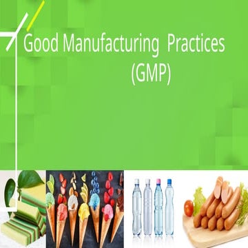 Good Manufacturing Practices (GMP).pptx