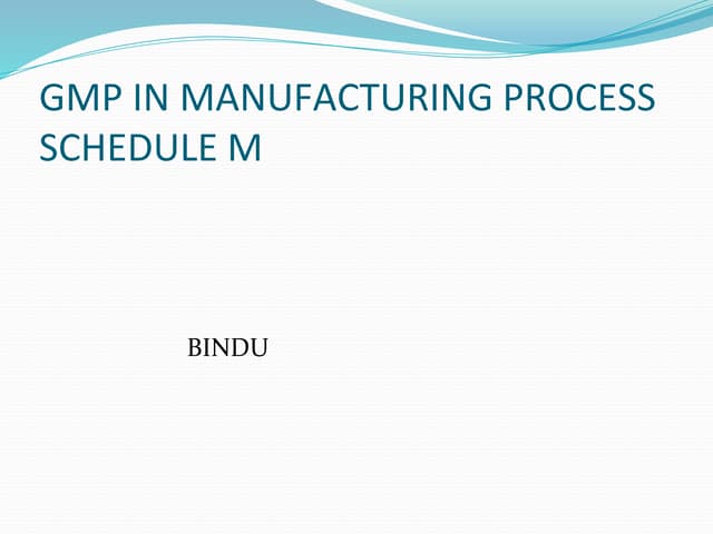 Gmp (good manufacturing practices) | PPTX | Manufacturing Industry | Industries