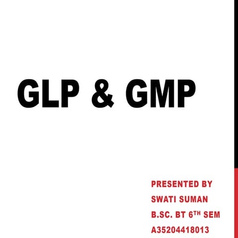 Gmp & glp | PPTX