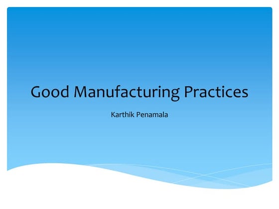 10 Principles of Good Manufacturing Practice (GMP) | PDF | Manufacturing Industry | Industries