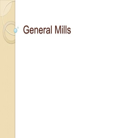 General Mills: Principles of Management Study | PPT