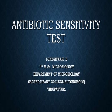 ANTIMICROBIAL SUSCEPIBILITY TEST (AST TEST) | PPTX