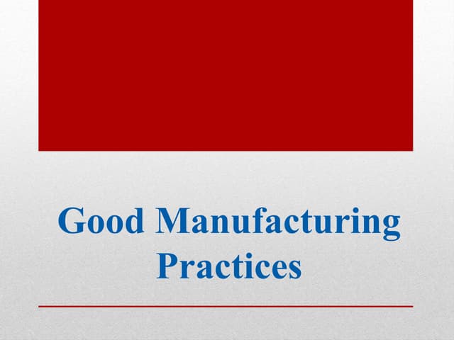 Good Manufacturing Practices | PDF