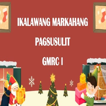 IKALAWANG MARKAHANG PAGSUSULIT SA GMRC I | PPTX