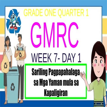 GMRC-Q1-WEEK-7-Sariling kapaligiran.pptx