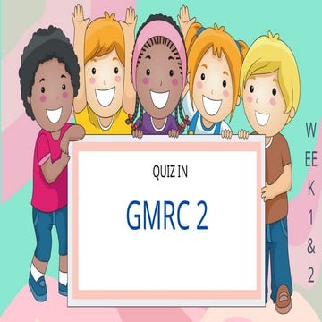 A short quiz in GMRC Grade 2_quiz no. 1.pptx