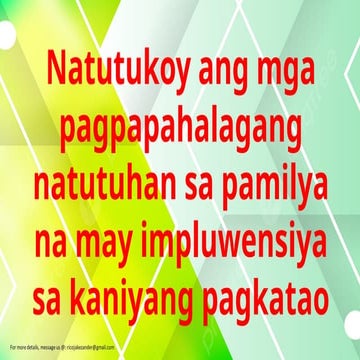 GMRC 7 Q2 1A Natutukoy ang mga pagpapahalagang natutuhan sa pamilya na ...