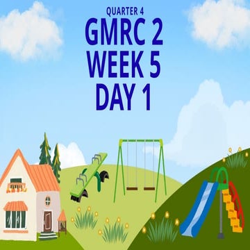 GMRC Grade 2 Quarter 4 week 1 - Revised Matatag | PPTX