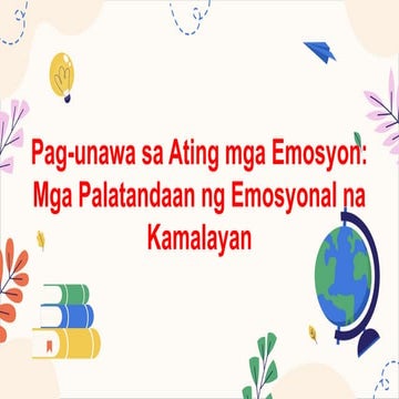 GMRC8 Q1 1A Pag-unawa sa Ating mga Emosyon_ Mga Palatandaan.pptx