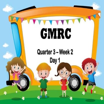 GMRC_PPT_WK2.pptx daily powerpoint for Grade 1 | PPTX