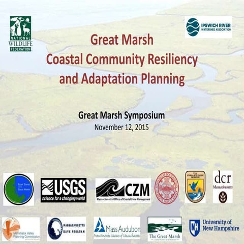 Great Marsh Coastal Resiliency Planning | PPT