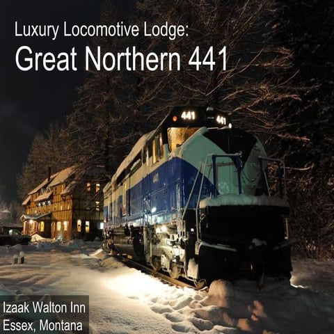 GN441 Luxury Locomotive Lodge | PPS
