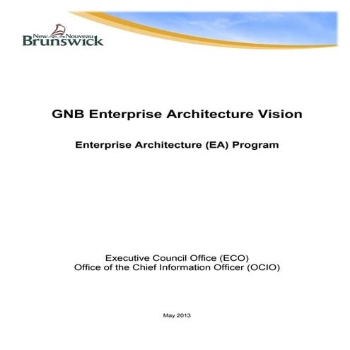 The Government of New Brunswick Enterprise Architecture Vision (2013) | PDF