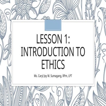 gned02_lesson1 Introduction to Ethics.pptx