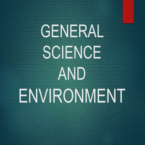 Gneral science and environment | PPT